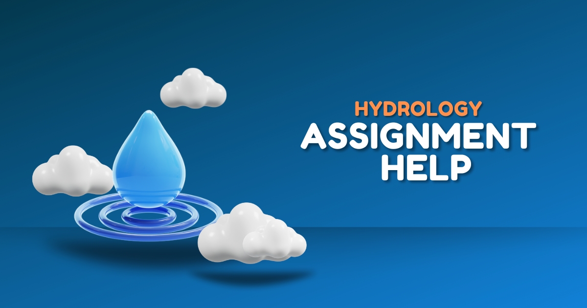 Get Hydrology Assignment Help For UK Students